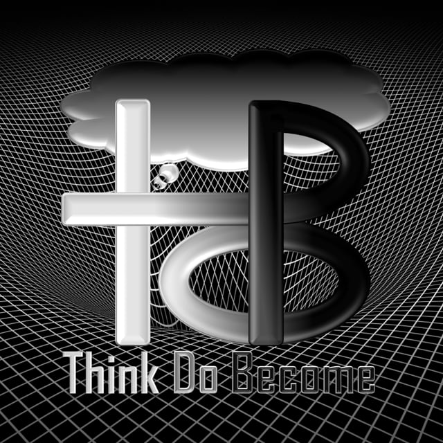 Think Do Become