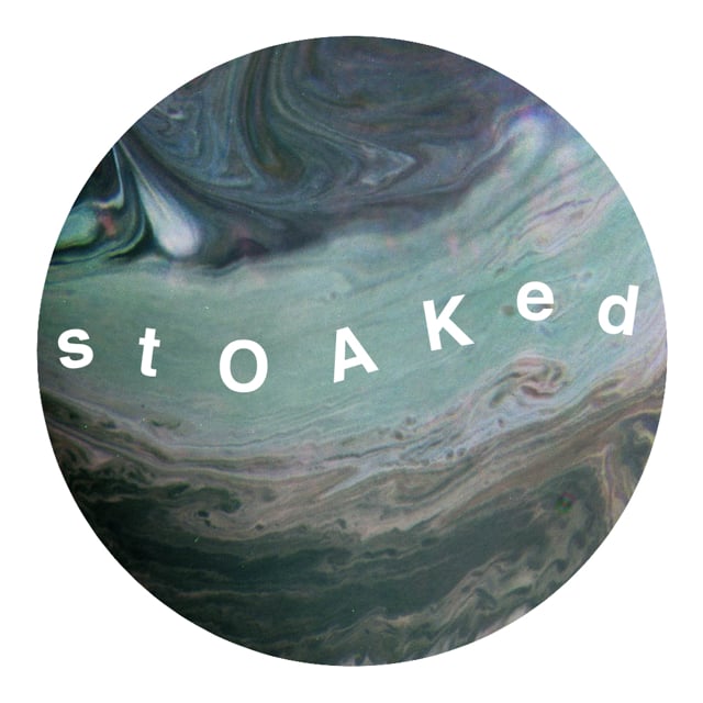 stOAKed