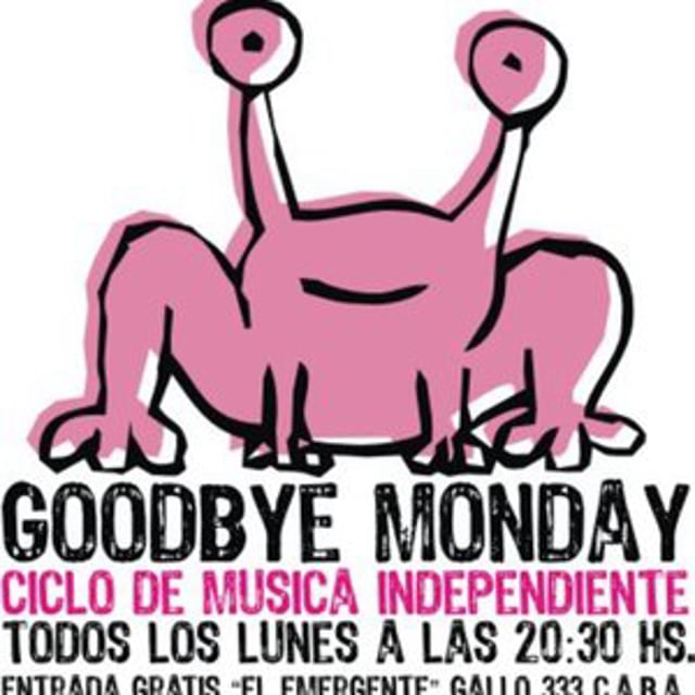 GoodBye Monday