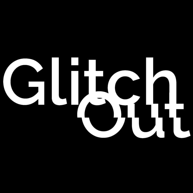 Glitch Out