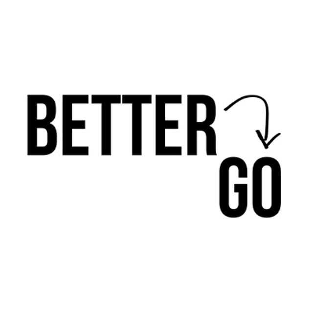 better_go