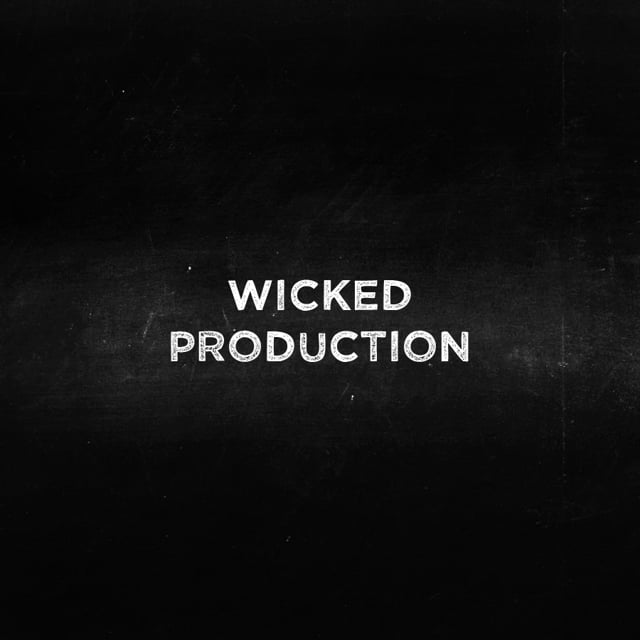 Wicked Production