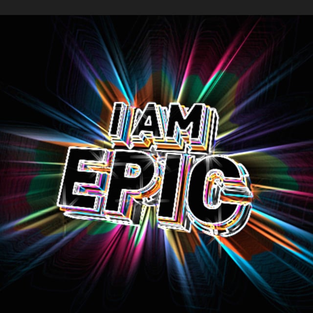 I AM EPIC