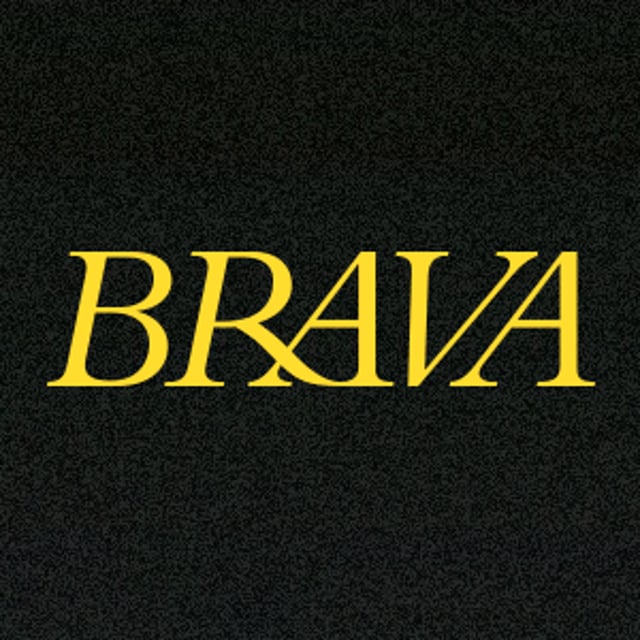 BRAVA