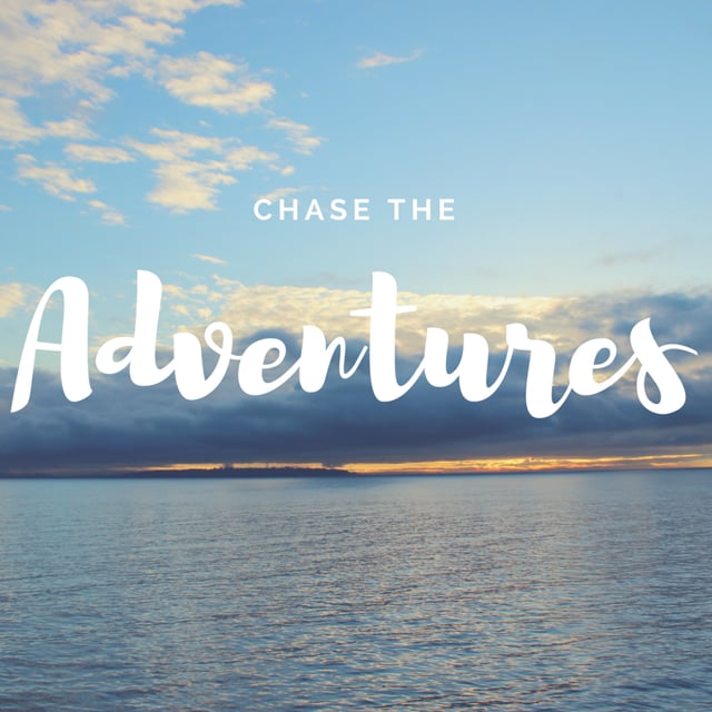 Chasing Adventures