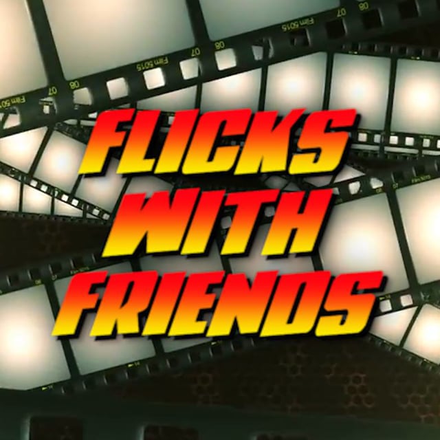 Flicks With Friends