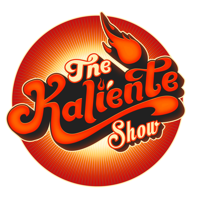 The Kaliente Show