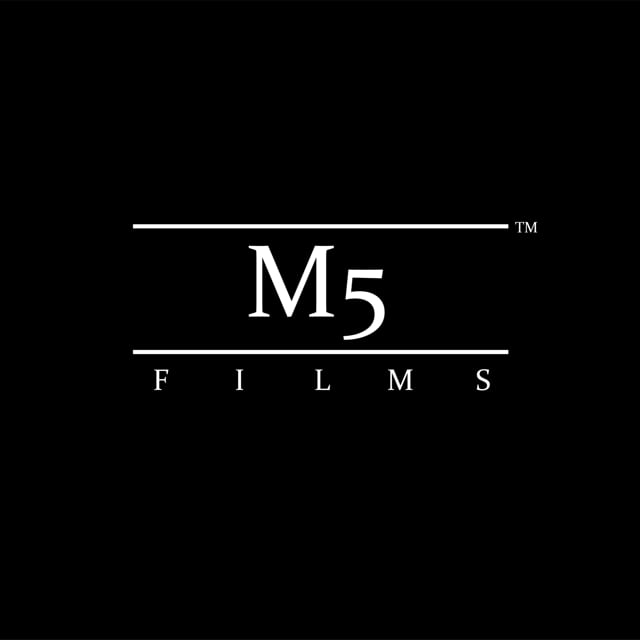 M5 Films - Screenwriter, Director & Producer