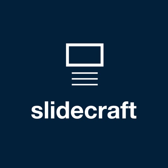 Slidecraft