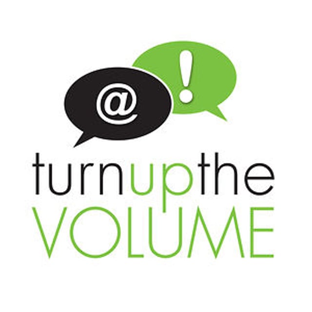 Turn Up The Volume