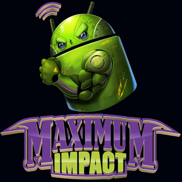 Maximum Impact!