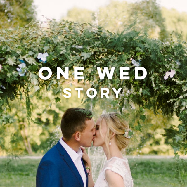 One Wed Story
