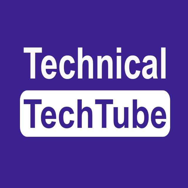Technical TechTube