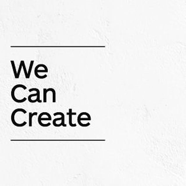 We Can Create