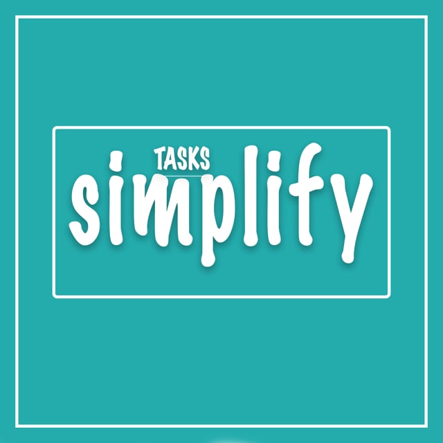 Simplify Tasks
