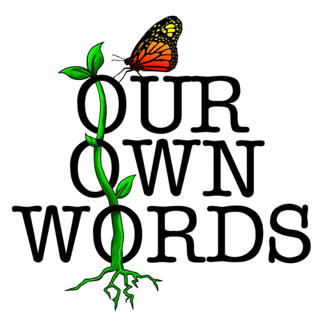 Our Own Words