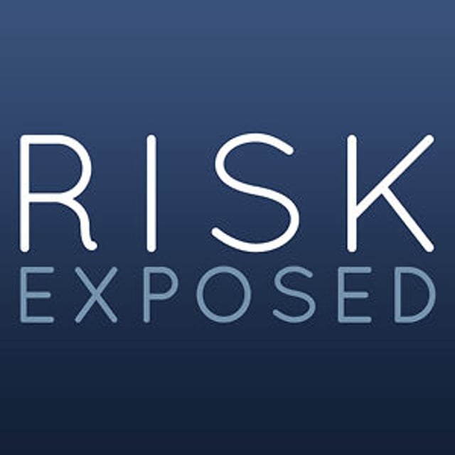 Risk Exposed