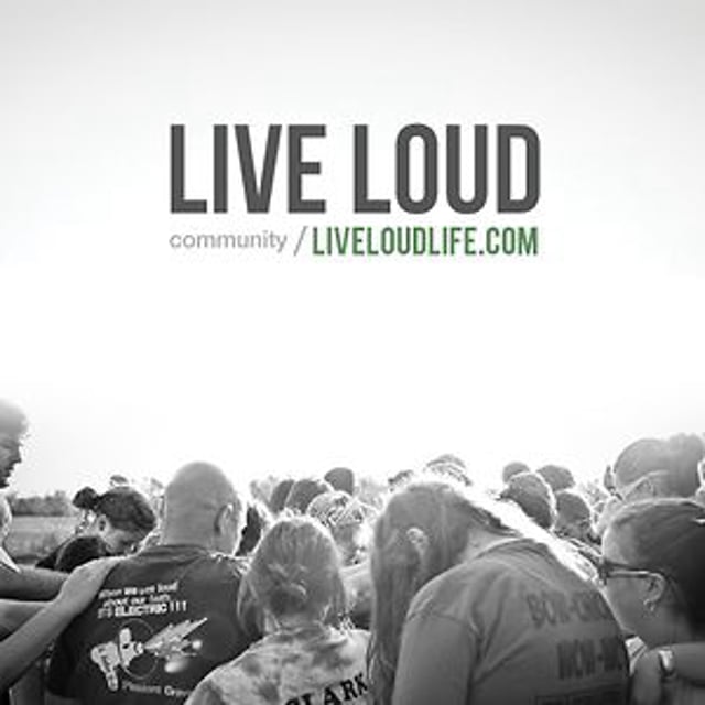 Live Loud Community