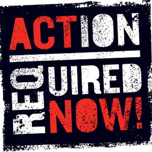 Action Required Now