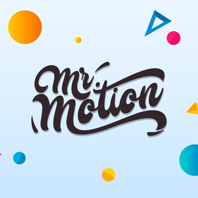 Mr. Motion