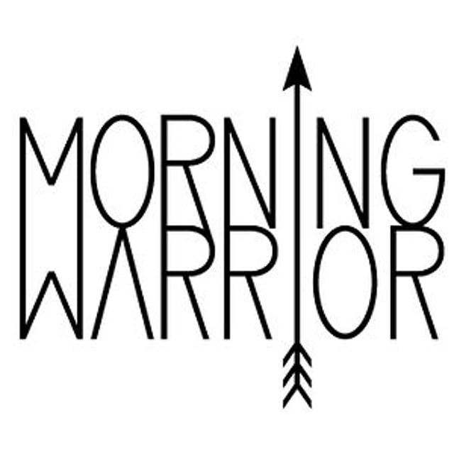 MORNING WARRIOR