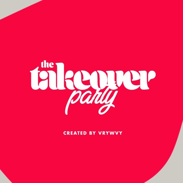 The Takeover Party