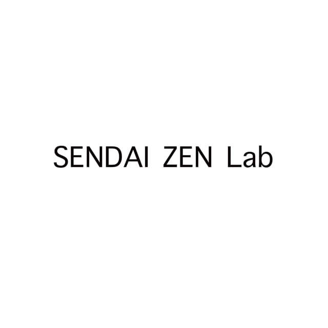 SENDAI ZEN Lab