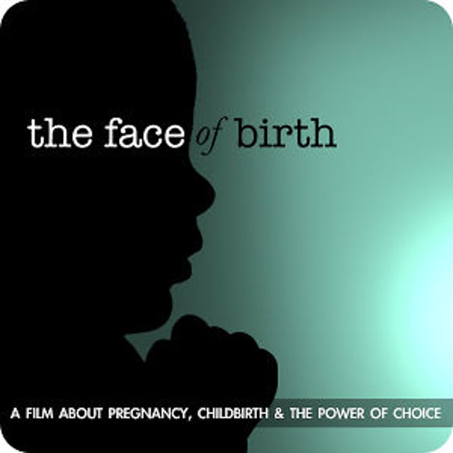 The Face of Birth