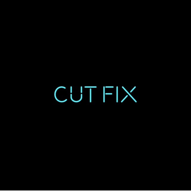 Cut Fix