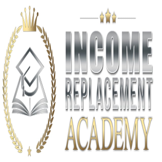 Income Replacement Academy