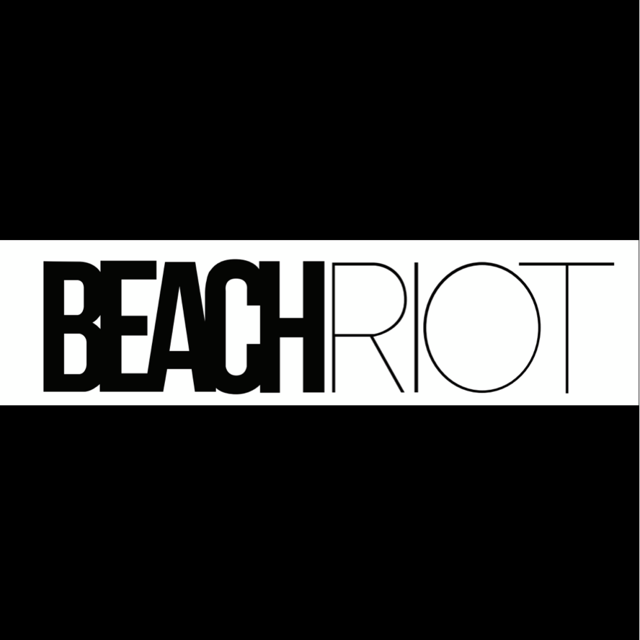 BEACH RIOT