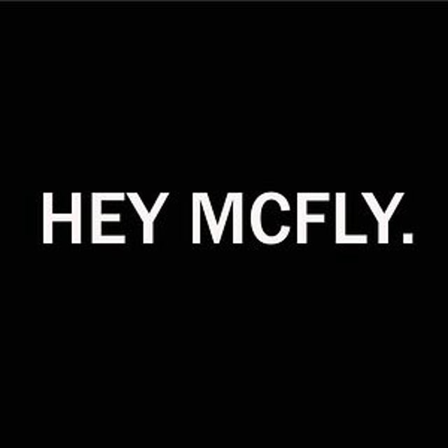 HEY MCFLY.