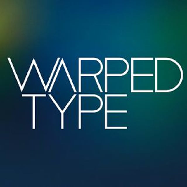 WARPED TYPE