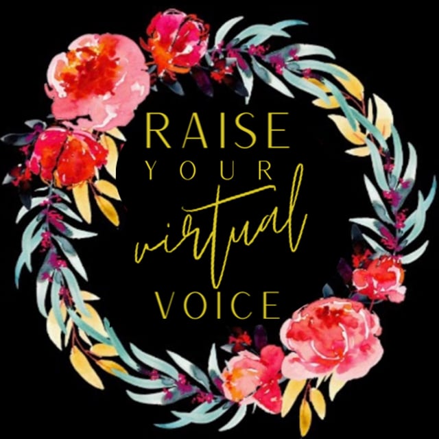 Raise Your Virtual Voice