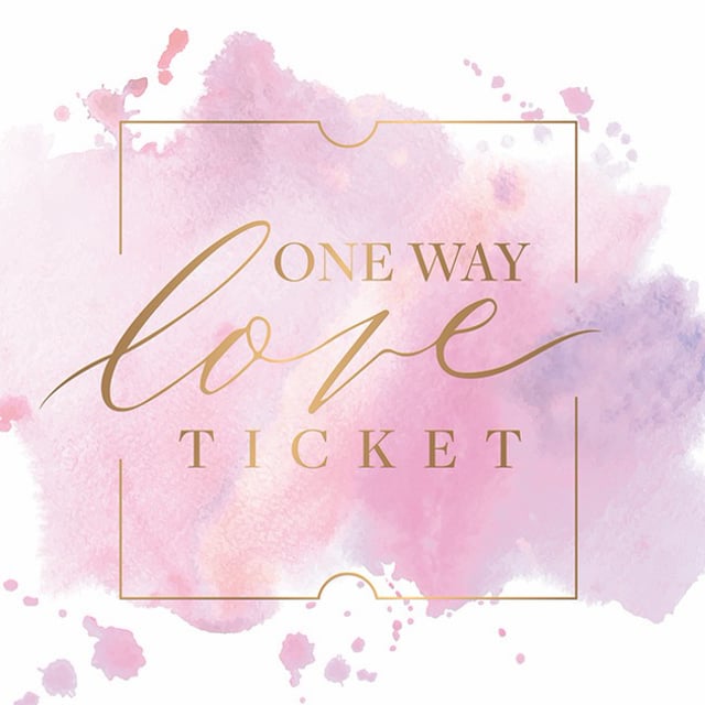 One Way Love Ticket