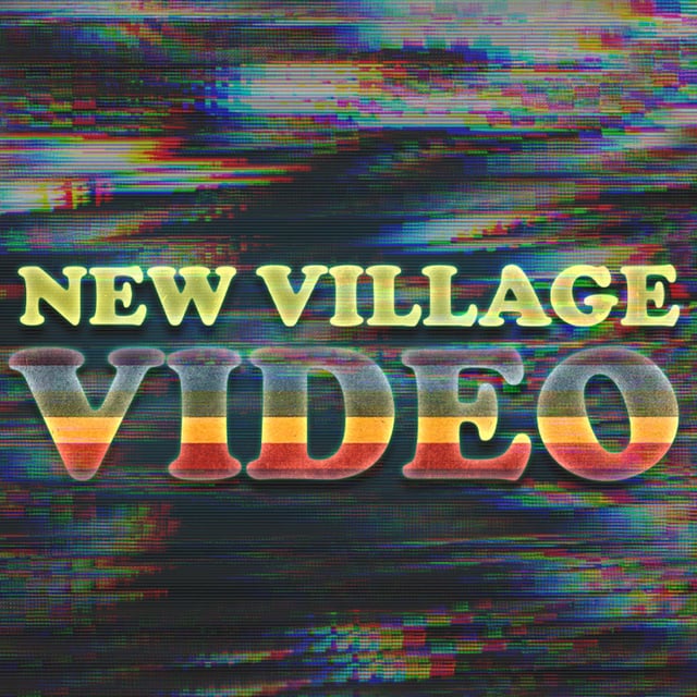 New Village Video