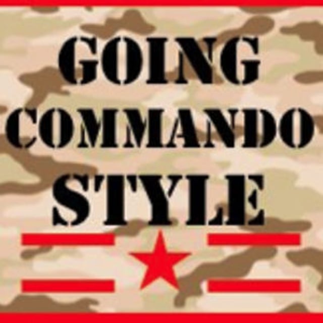 GOING COMMANDO STYLE