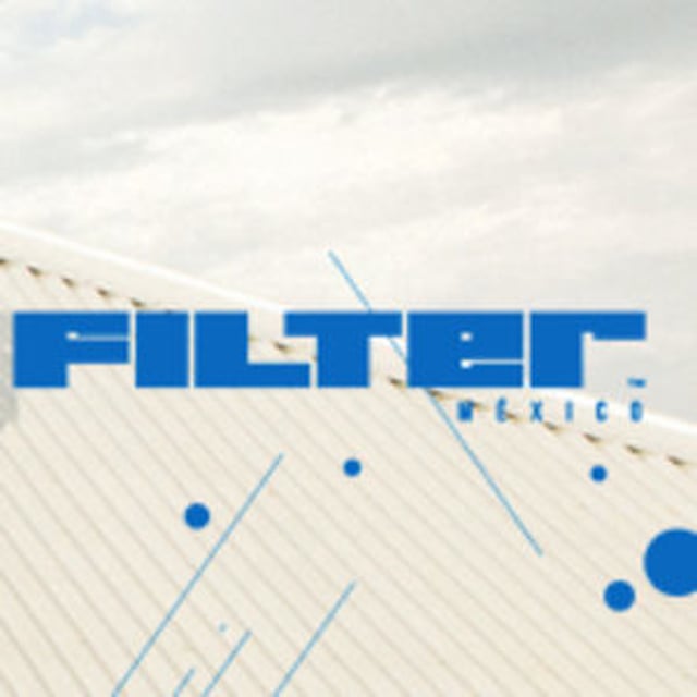 FILTER Mexico