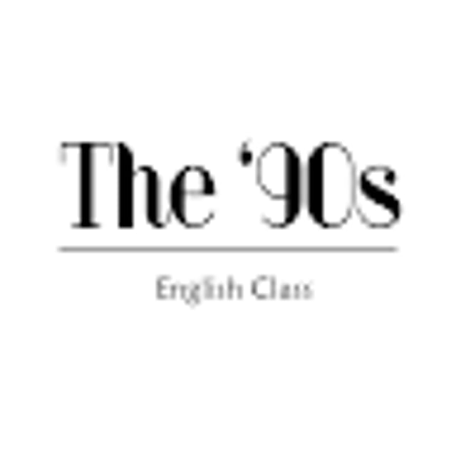 The '90s English Class