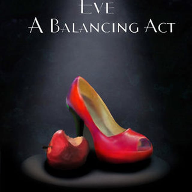 Eve A Balancing Act