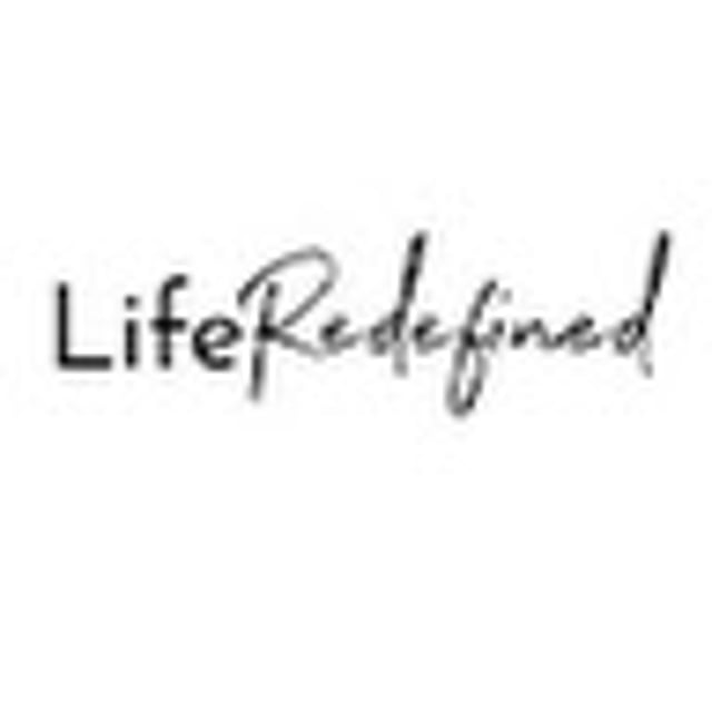 Life Redefined