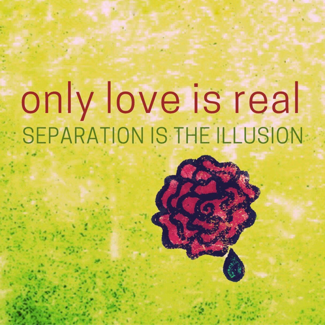 Only Love Is Real