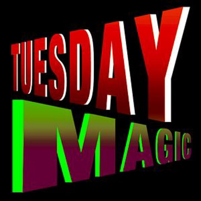tuesday magic