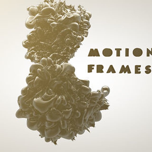 Motion Frames