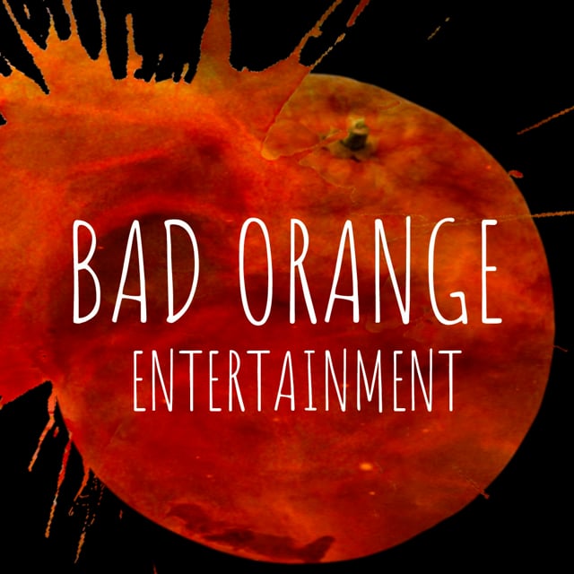 Bad Orange Entertainment LLC - Video Editor, Sound Editor & Film Director