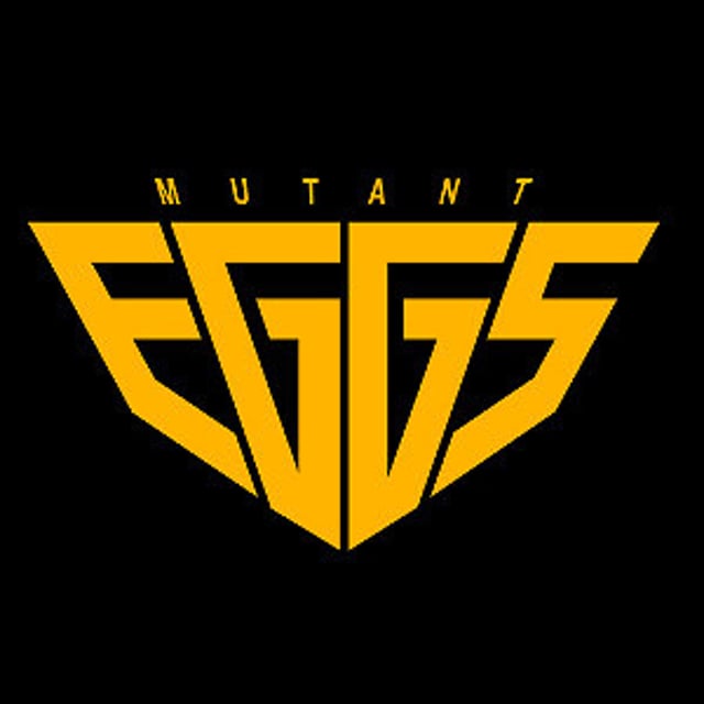 Mutant Eggs!