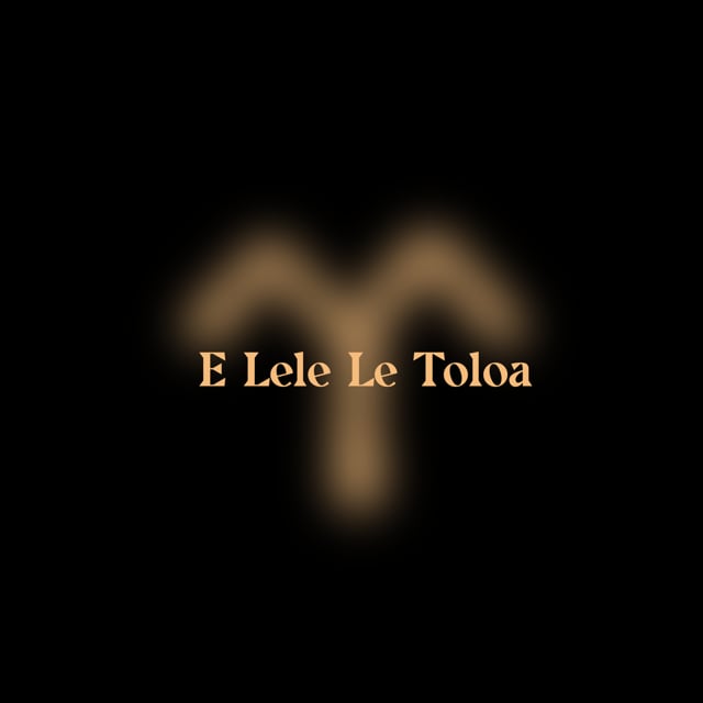 E Lele Le Toloa