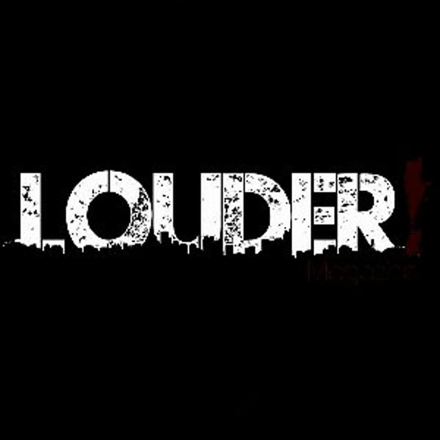 LOUDER! Magazine