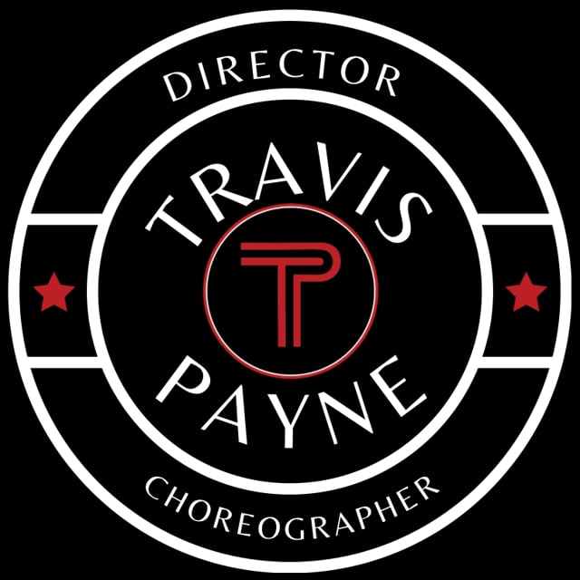 TRAVIS PAYNE PRODUCTIONS - Director, Choreographer & Creative Producer