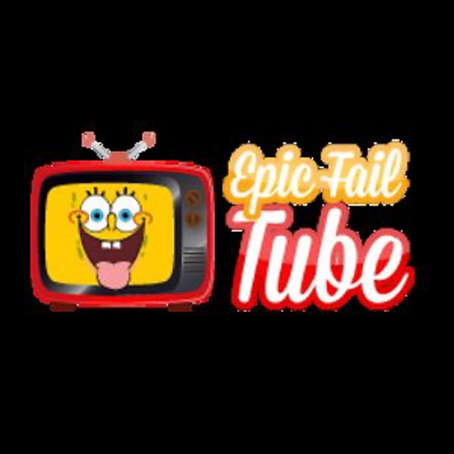 Epic Fail Tube